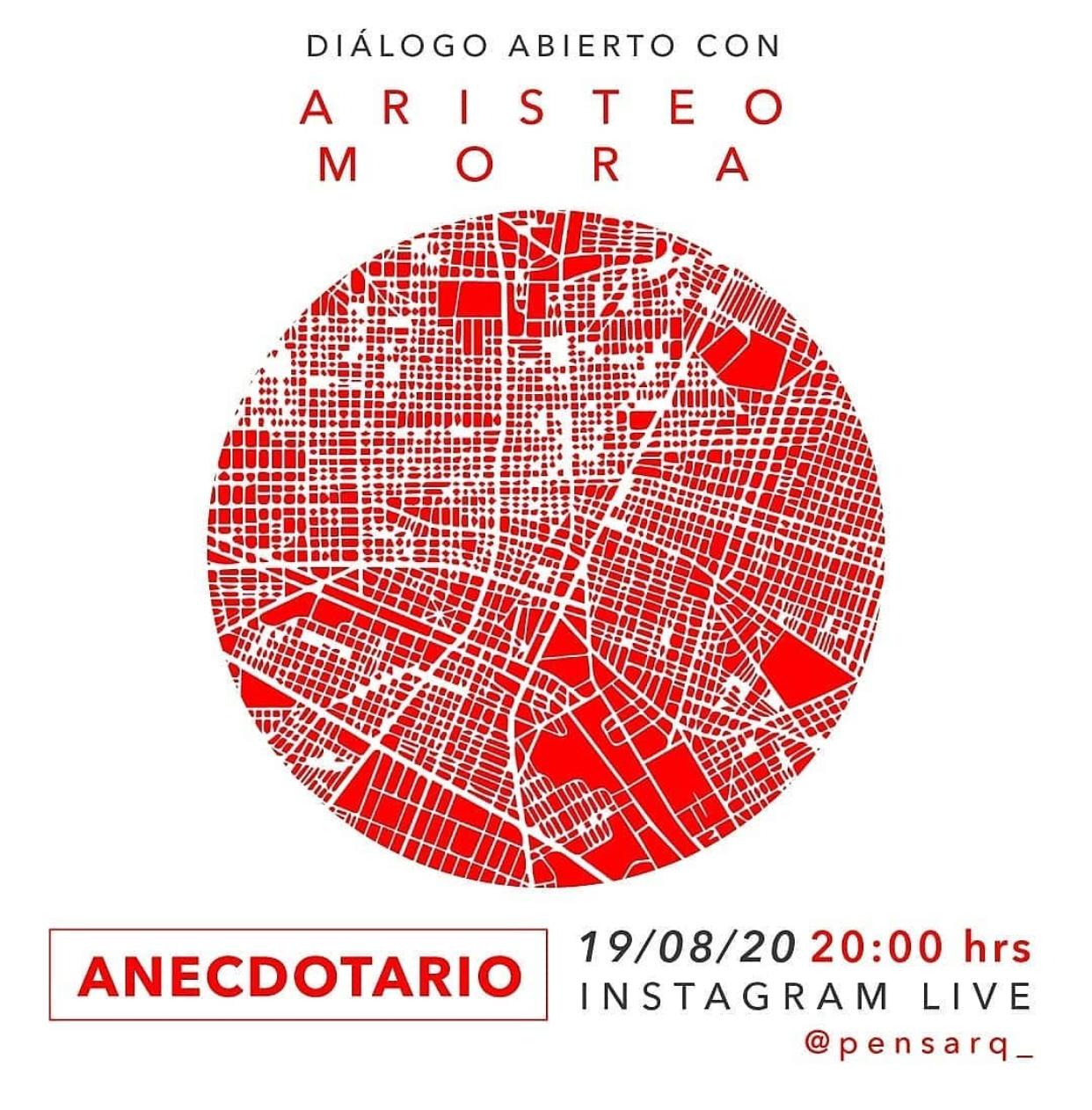 PENSARQ_ presenta Anecdotario, proyecto de Aristeo Mora